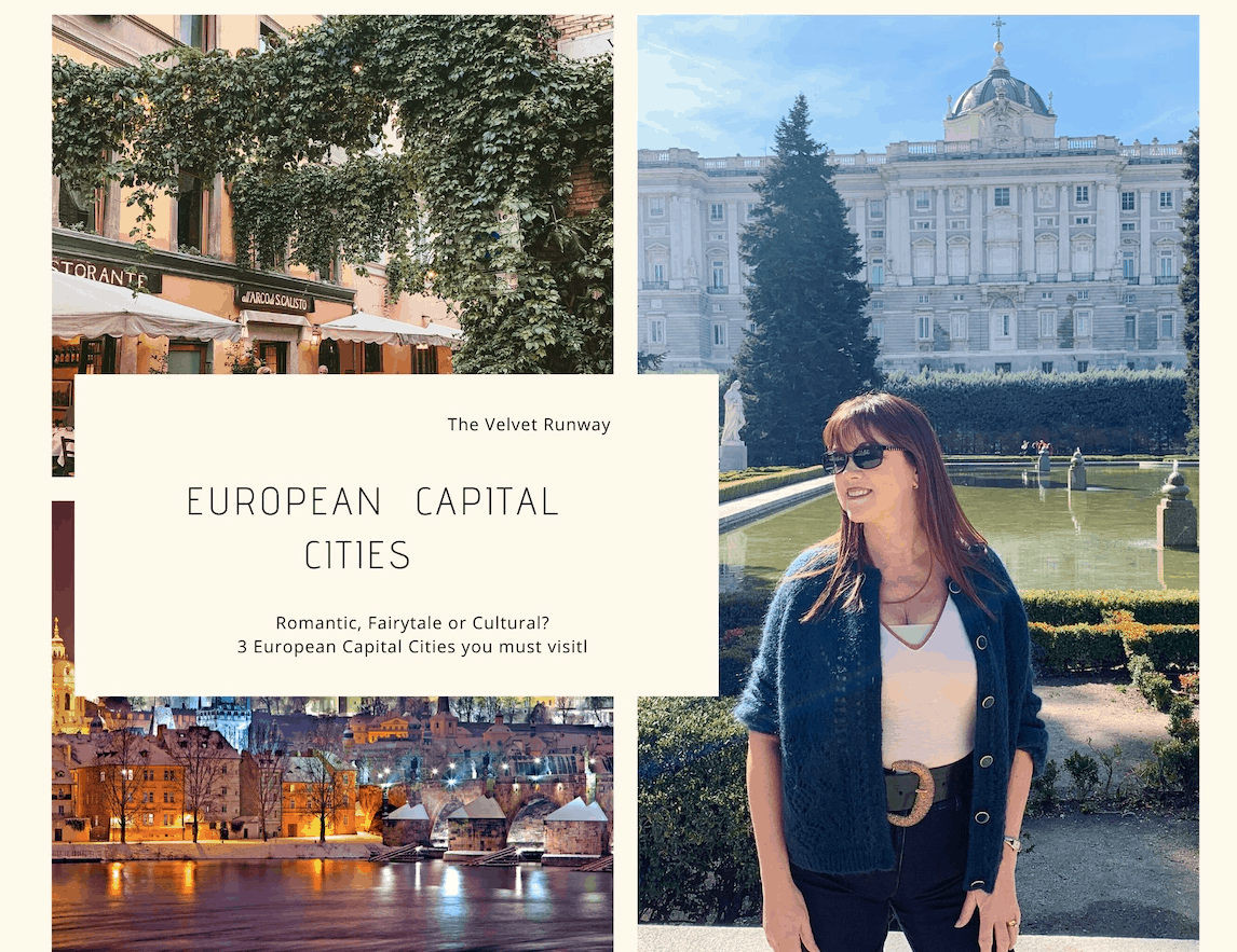 3 European Capital Cities to add to your bucket list. - The Velvet Runway